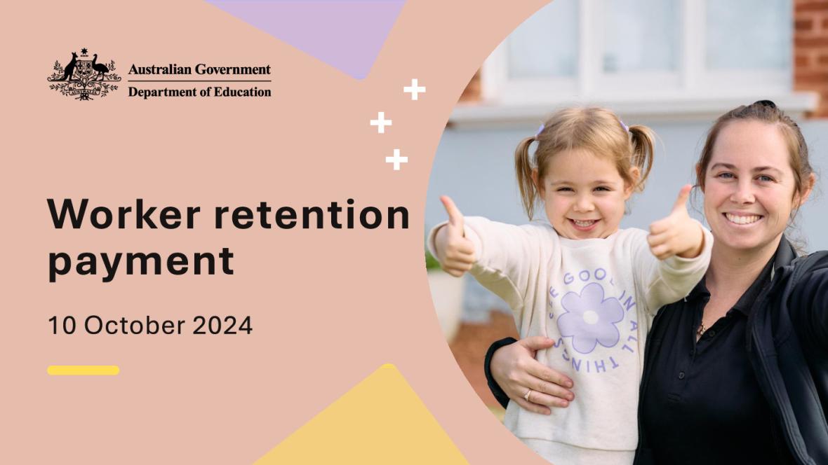 Worker retention payment webinar slides - Department of Education, Australian Government